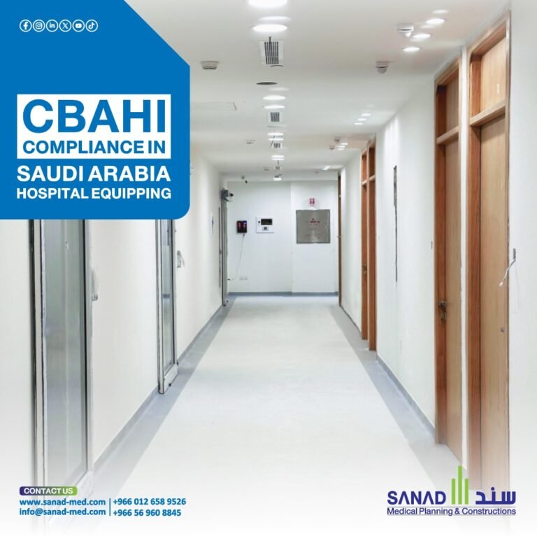 CBAHI Standards Compliance in Hospital | Sanad Medical KSA
